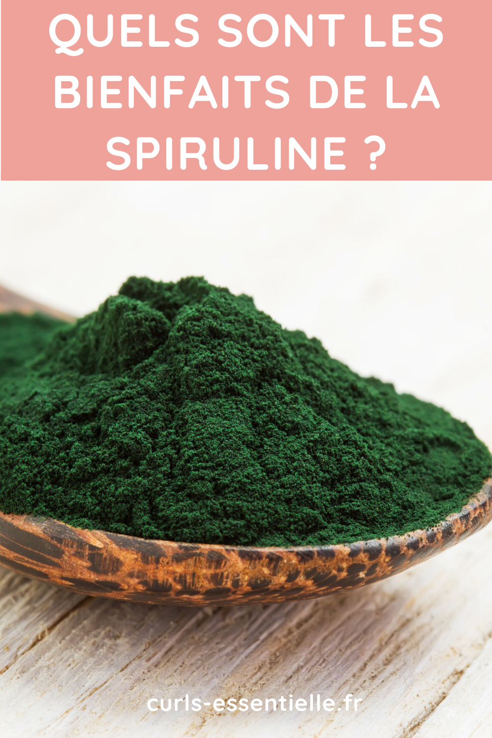 Les bienfaits de la spiruline | Curls Essentielle magazine - Conseils ...